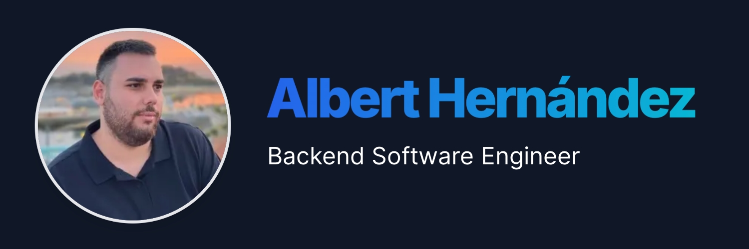 Albert Hernández | Backend Software Engineer
